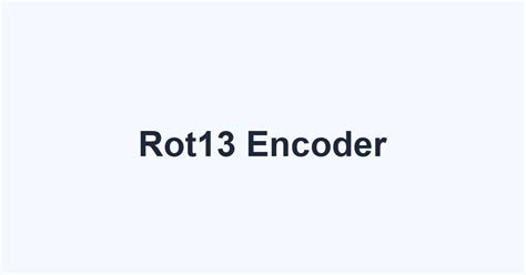 rot13 encoder decoder texttoolz