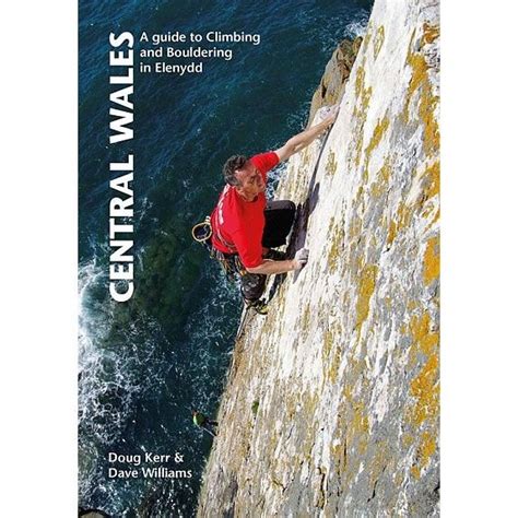 Central Wales Rock Climbing Guidebook Climb Europe