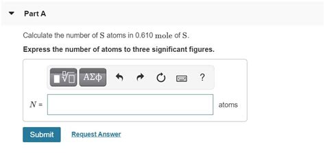 Solved Part A Calculate The Number Of S Atoms In Mole Chegg Com