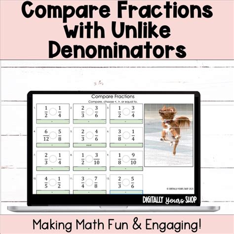 Compare Fractions With Unlike Denominators Self Checking Digital