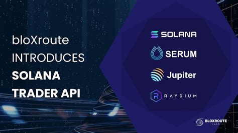 Trading On Solana Using Bloxroute Trader Api Demo Youtube