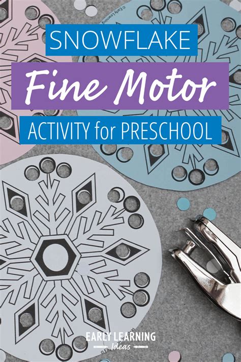 Why This Free Printable Snowflake Activity Will Build Fine Motor Skills