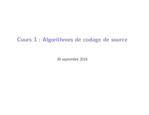 Pdf Cours 3 Algorithmes De Codage De Source · 2020 02 18 · 2codage