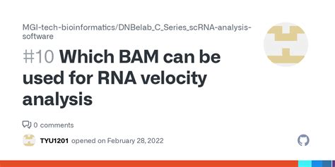 which bam can be used for rna velocity analysis · issue 10 · mgi tech