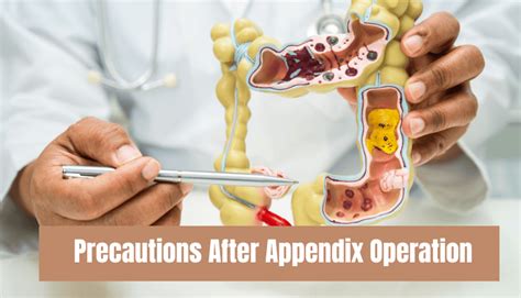 Precautions After Appendix Operation Post Surgery Care Tips