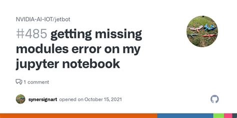 Getting Missing Modules Error On My Jupyter Notebook Issue NVIDIA AI IOT Jetbot GitHub