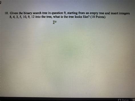 Solved 10 Given The Binary Search Tree In Question 9