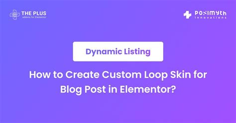 How To Create Custom Loop Skin For Blog Post In Elementor The Plus