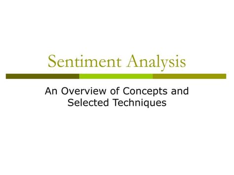 An overview of concepts of Sentiment Analysis | PPT