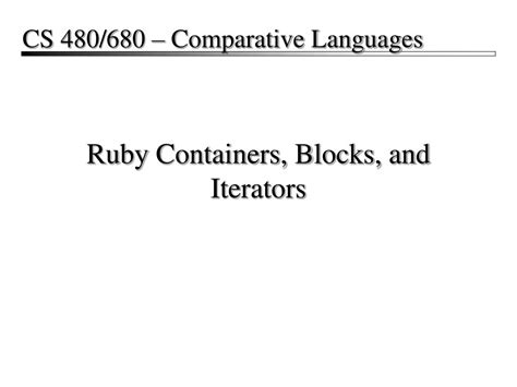 Ppt Ruby Containers Blocks And Iterators Powerpoint Presentation