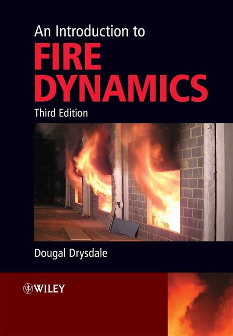 An Introduction To Fire Dynamics Uk Drysdale Dougal