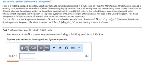 Solved Still Believe That Unit Conversion Is Unimportant Chegg