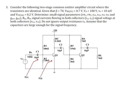 Solved Consider The Following Two Stage Common Emitter