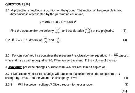 Solved QUESTION 2 15 2 1 A Projectile Is Fired From A Chegg Com