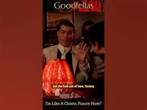 Goodfellas Im Like A Clown Im Funny How Youtube