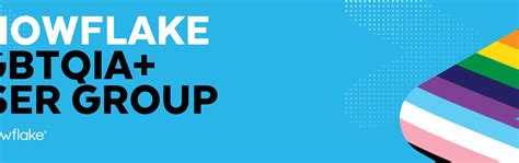 Snowflake User Groups Lgbtqia Snowflake User Groups Unite Data