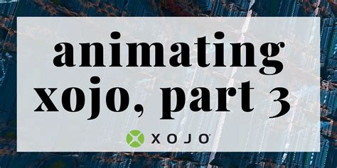 Guest Post Animating Xojo Part 3 Xojo Programming Blog
