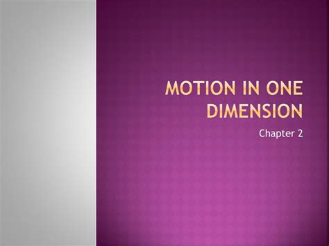 PPT Motion In One Dimension PowerPoint Presentation Free Download ID 2139001