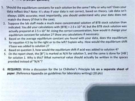 Solved Should The Equilibrium Constants For Each Solution Be The Same Why Or Why Not Does