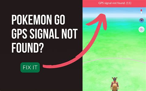 pokemon go gps signal not found how to fix it