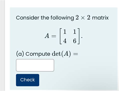 Solved Consider The Following 2×2 ﻿matrixa 1146 A