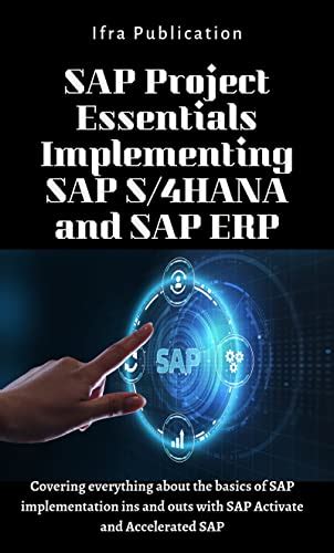 Lelivros Sap Project Essentials Implementing Sap S 4hana And Sap Erp Covering Everything About
