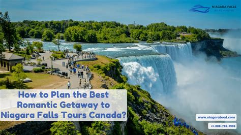 How To Plan The Best Romantic Getaway To Niagara Falls Tours Canada