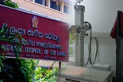 ජාතික රෝහලේ හදිසි අනතුරු අංශයේ X Ray යන්ත්‍ර අක්‍රීය වෙයි