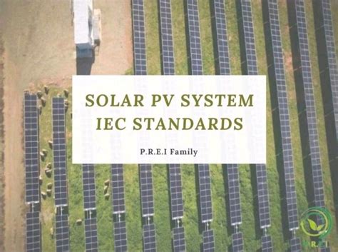 ️ Iec Standards Iec 62548 1 2023 Photovoltaic Pv Arrays Part 1 Design Requirements Iec