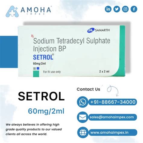 Sodium Tetradecyl Setrol Injection 2 Ml At ₹ 65vial Tunki Surat