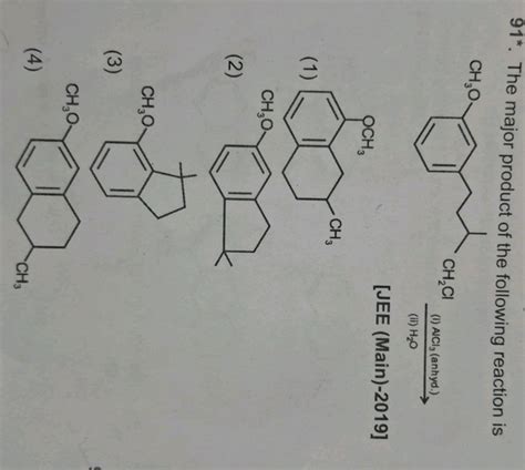 91∗. The major product of the following reaction isCOc1cccc(CCC(C)CCl)c1..