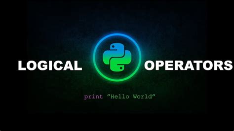 Logical Operators Python Programming Youtube