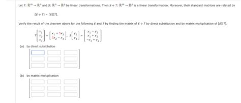 Solved Let T RM R And S R RP Be Linear Chegg Com