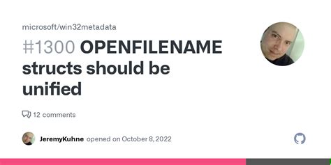 Openfilename Structs Should Be Unified · Issue 1300 · Microsoft