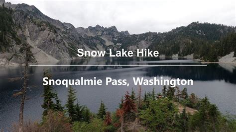 Snow Lake Washington Hike In 4k Youtube