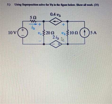 Solved 5 Using Superposition Solve For Vo In The Figure
