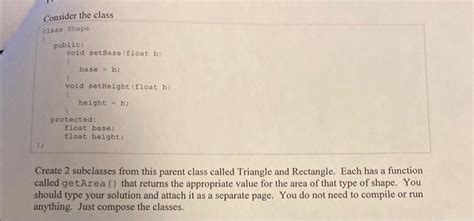 Solved Consider The Class Elass Shape Public Void Setbase