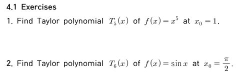 Solved 41 Exercises 1 Find Taylor Polynomial T5x Of