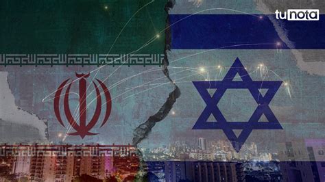 ¿por Qué Hay Conflicto Entre Irán E Israel Claves Para Entender La Tensión