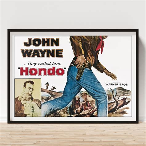 Hondo From Left John Wayne Geraldine Poster By Everett Everett On