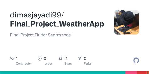 GitHub Dimasjayadi Final Project WeatherApp FInal Project Flutter Sanbercode