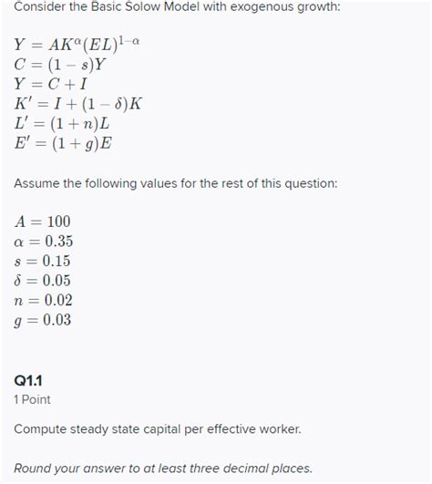 Solved Consider The Basic Solow Model With Exogenous Growth