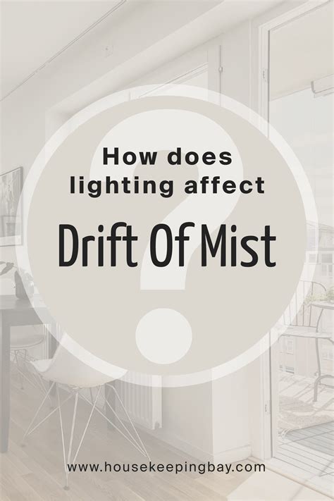 how does lighting affect drift of mist sherwin williams white