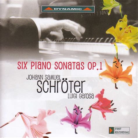 Schroeter Js Piano Sonatas Op 1 Complete Gerosa》 Luigi