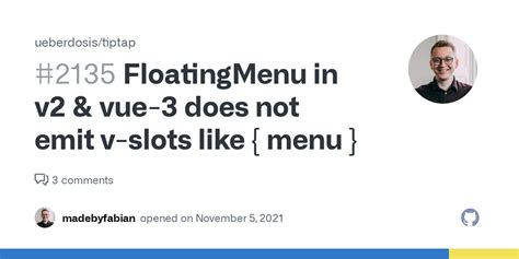 Floatingmenu In V2 And Vue 3 Does Not Emit V Slots Like Menu · Issue