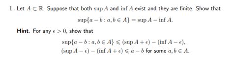 solved 1 let a cr suppose that both sup a and inf a exist