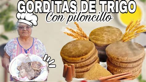 Gorditas De Trigo Con Piloncillo👩🏽‍🍳‼️faciles Y Economicas Receta Paso