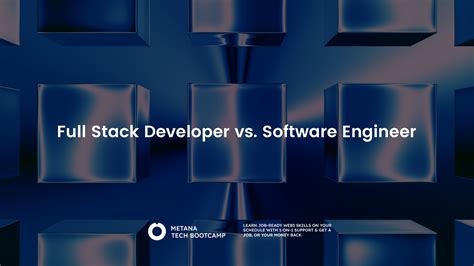 full stack developer vs software engineer metana