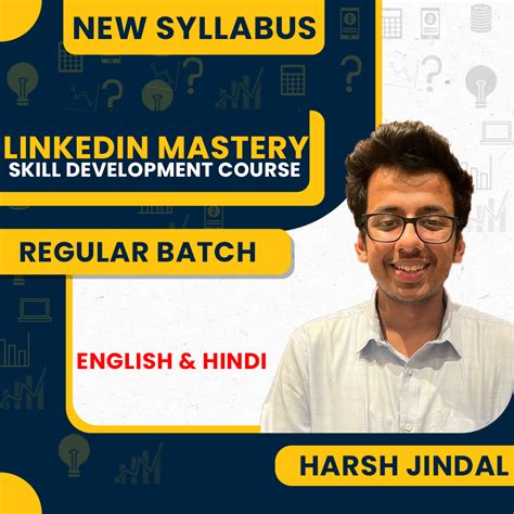 Harsh Jindal Linkedin Mastery Skill Development Course
