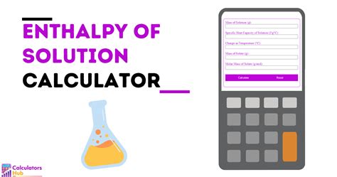 Enthalpy Of Solution Calculator Online Enthalpy Of Solution Calculator Online
